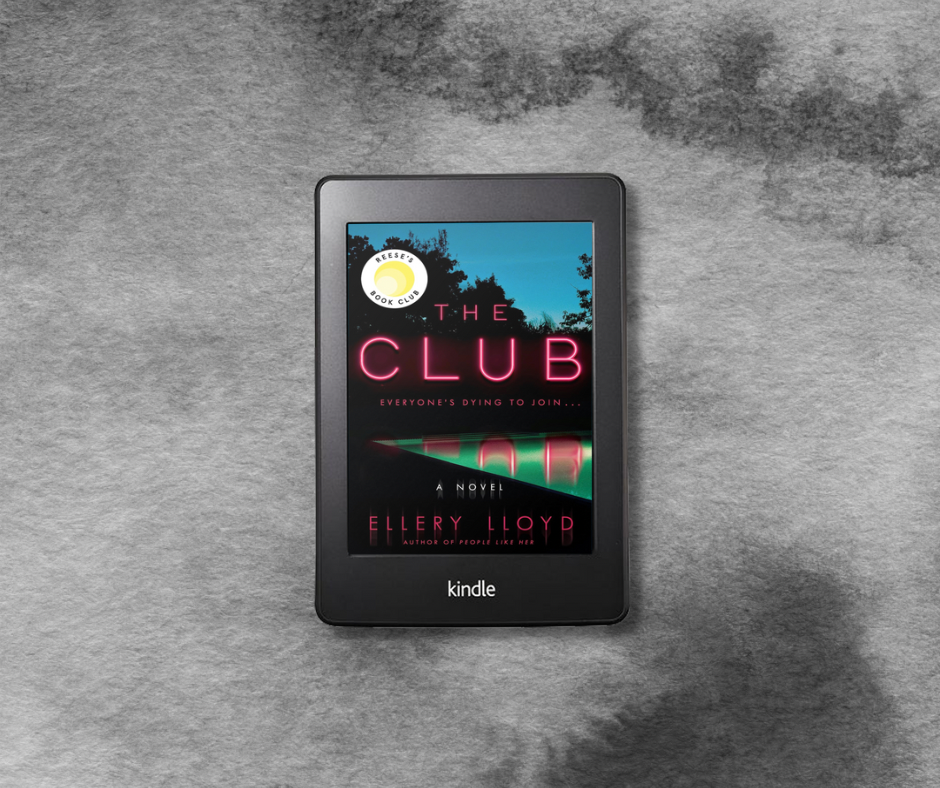 The Club By Ellery Lloyd – Feed The Bookworm
