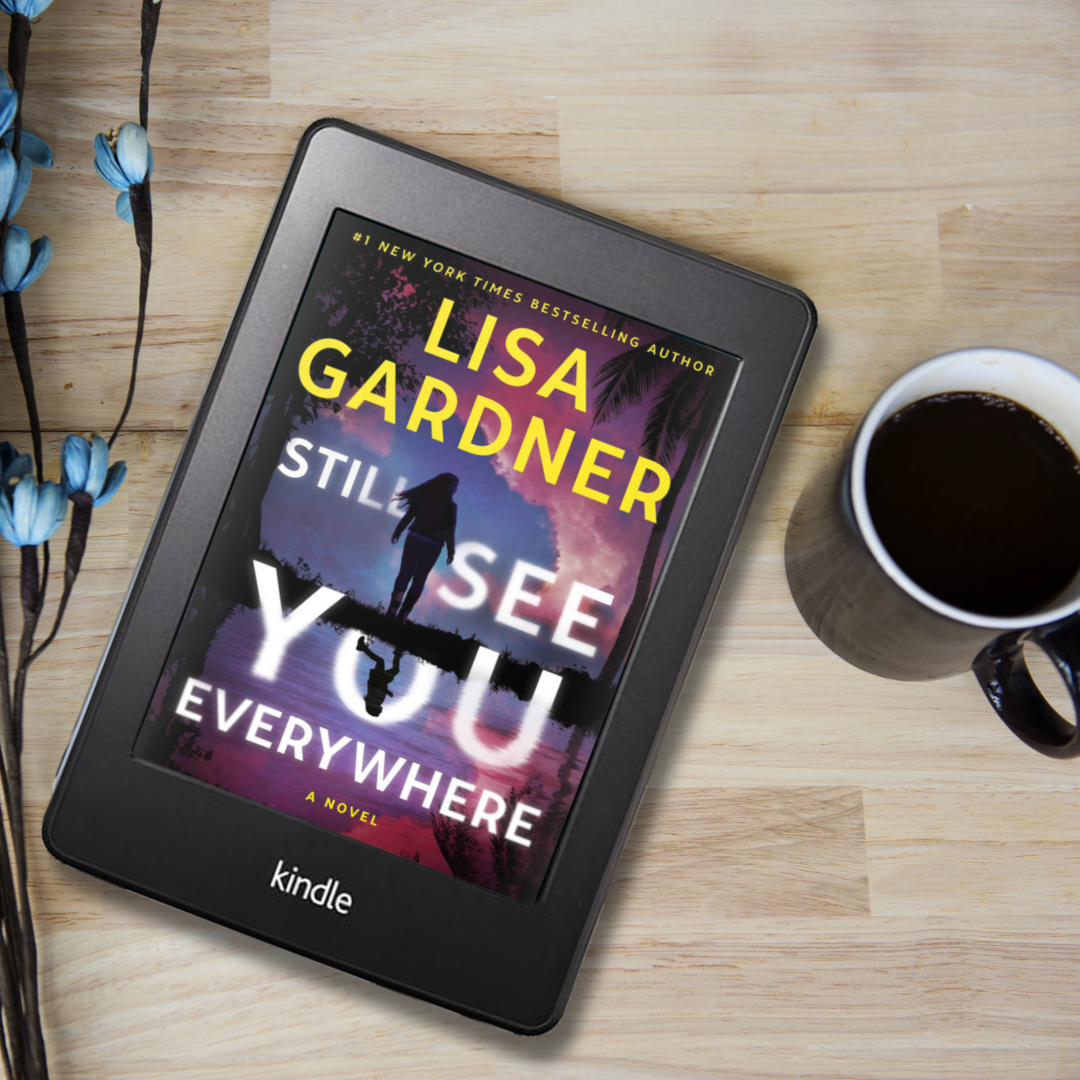 Still See You Everywhere By Lisa Gardner – Feed The Bookworm