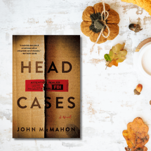 Book Review: Head Cases by John McMahon – Feed The Bookworm
